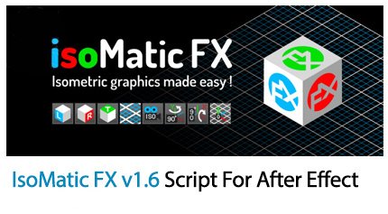 IsoMatic FX v1.6 Script For After Effect | visualstorms