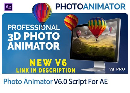 photo animator v6.0 script for after effect | visualstorms