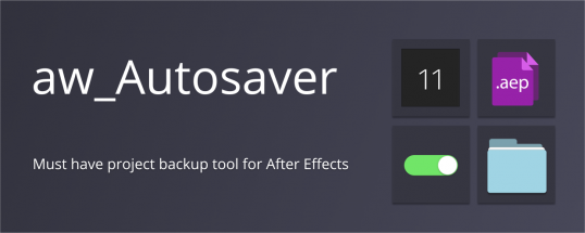 aw-Autosaver v2.1.1 Scripts For After Effects | visualstorms
