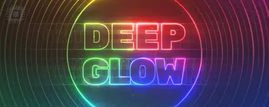 Deep Glow v1.6.6 Plugin For After Effect | visualstorms